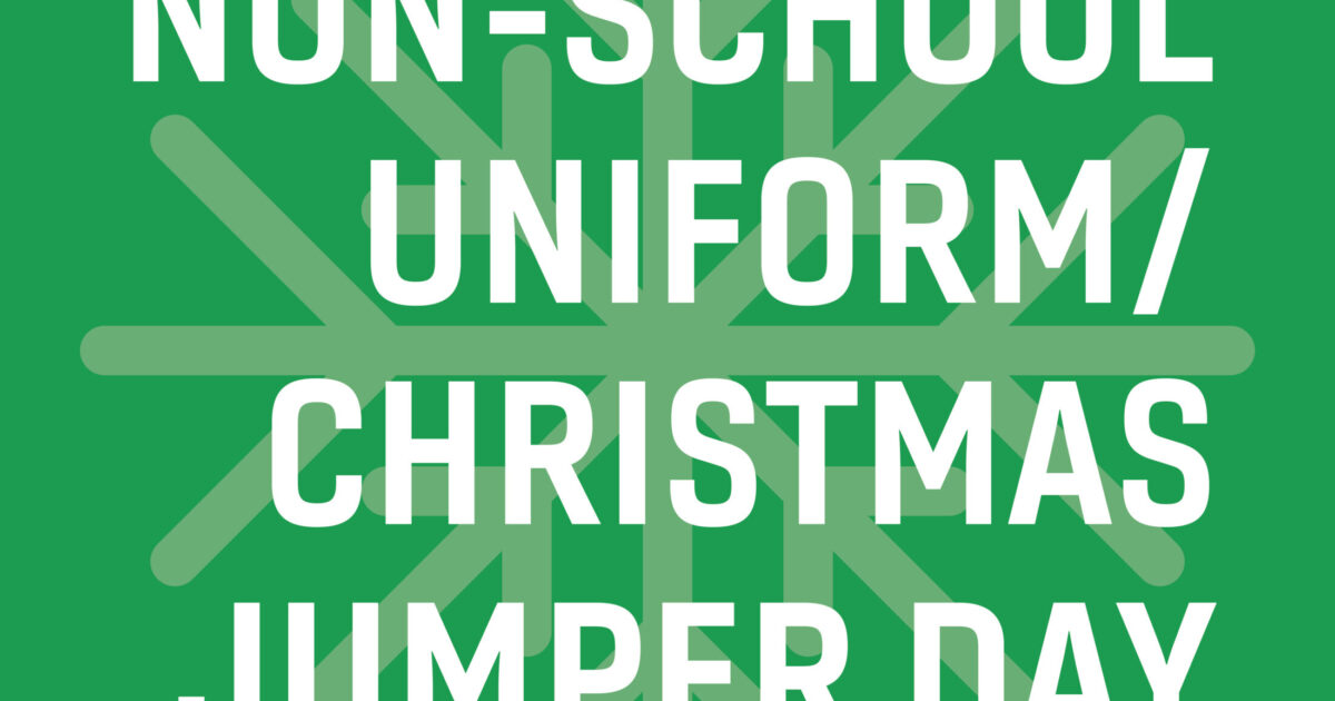 Non-School Uniform/Christmas Jumper Day | Ysgol Bryn Elian High School